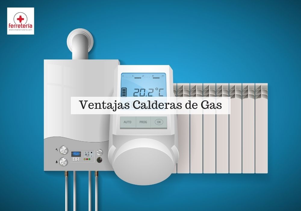 Ventajas y desventajas de la Caldera de Gas | MasFerretería